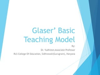Revised glaser teaching model | PPTX