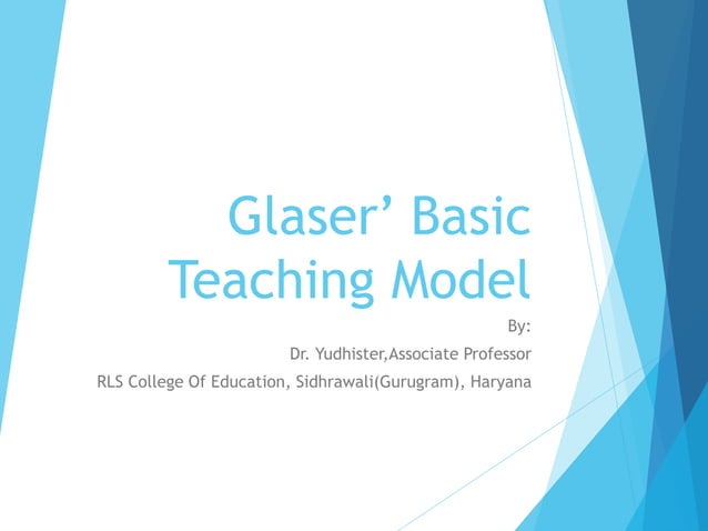 Revised glaser teaching model | PPTX