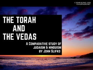 The Torah and The Vedas: A Comparative Study by John Slifko | PDF