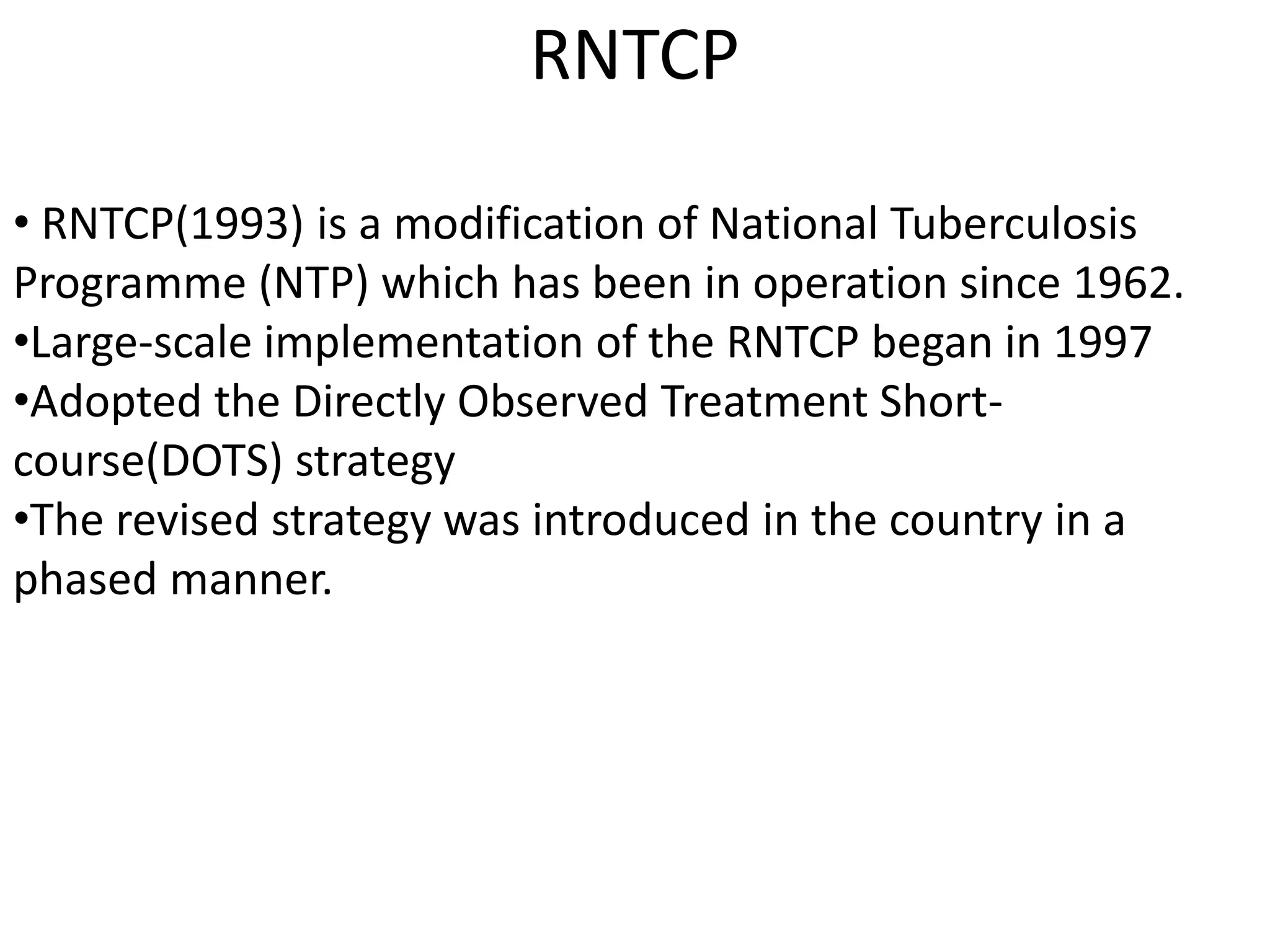 Revised national tuberculosis control programme | PPTX