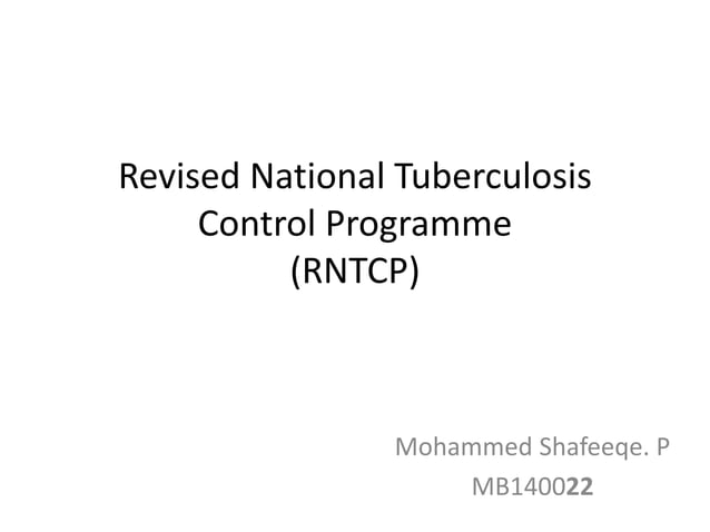 Revised national tuberculosis control programme | PPT | Free download