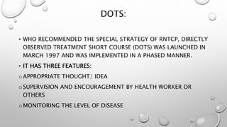 Revised national tuberculosis control programme (rntcp) | PPTX