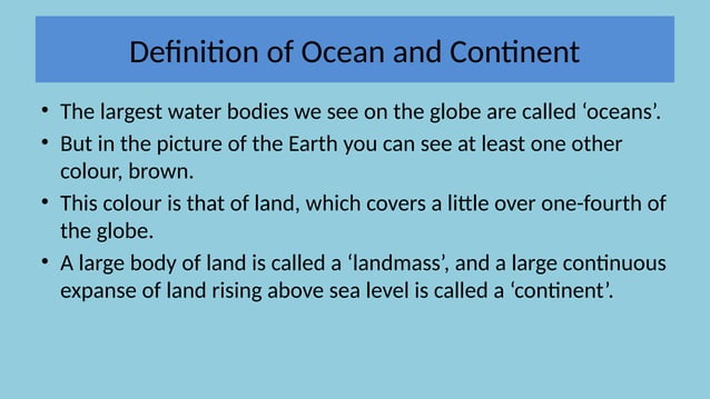 OCEANS and CONTINENTS-CLASS 6 PART -2.pptx