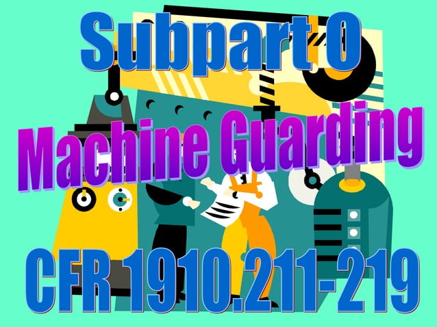 OSHA 10 Hour machine guarding presentation #4 | PPT