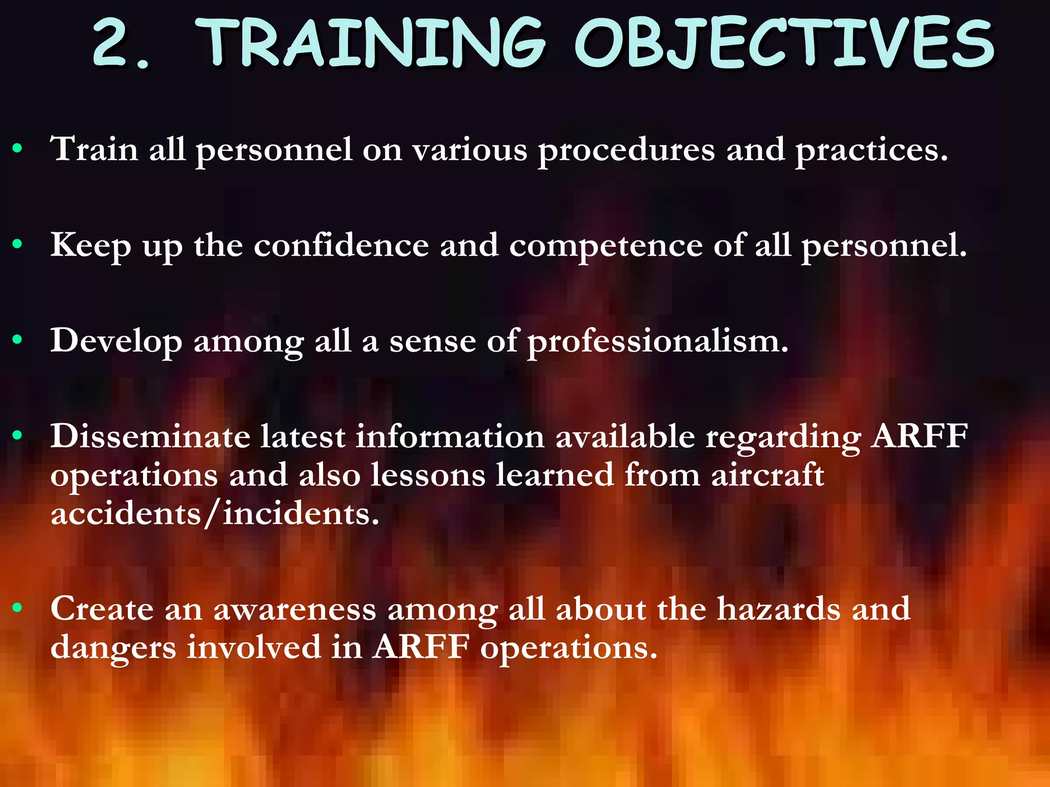 WAYS TO IMPROVE OUR STATION-BASED ARFF TRAINING | PPT