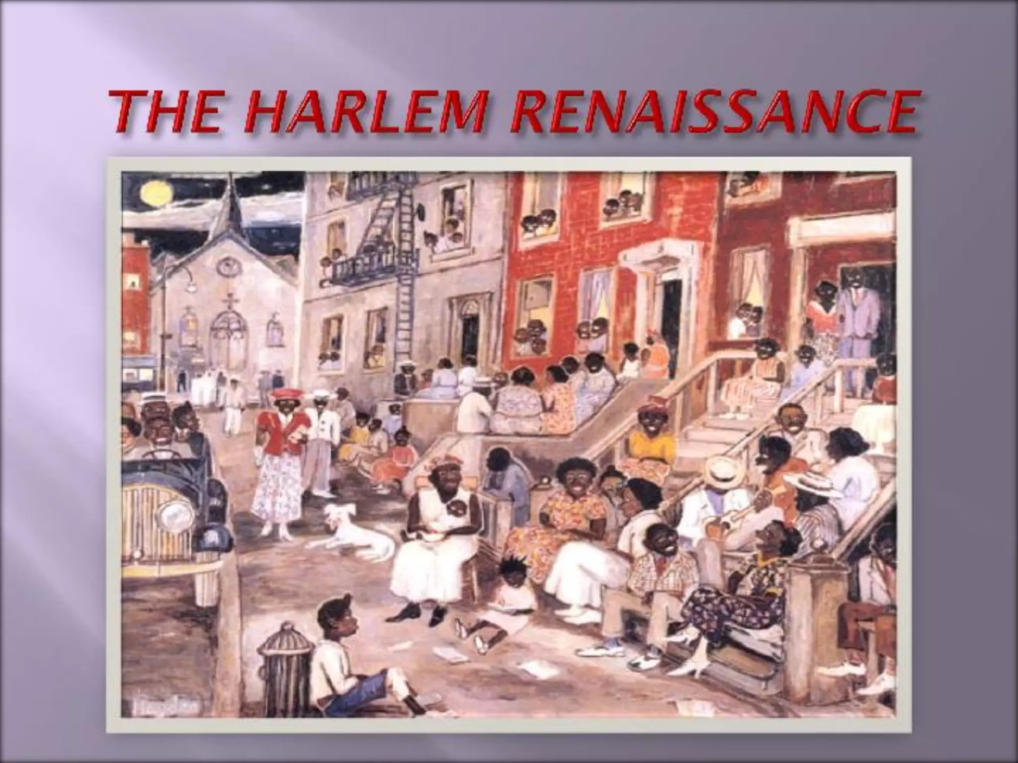 Revised Pwr Point Harlem Renaissance | PPT