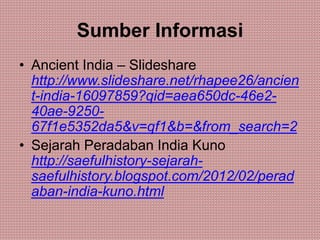 Peradaban India Kuno (Sejarah Peminatan) oleh X IIS 2 SMA Labschool Jakarta | PPTX
