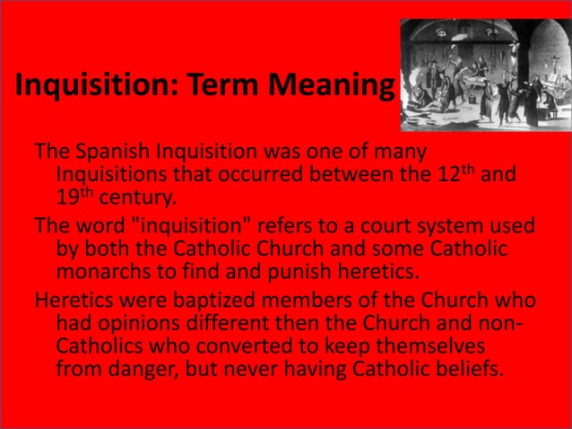 Student Work Sample: The Spanish Inquisition | PPT