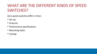 DAZIC Zero Speed Switches | PPTX