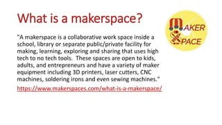 Makerspace website summary | PPTX