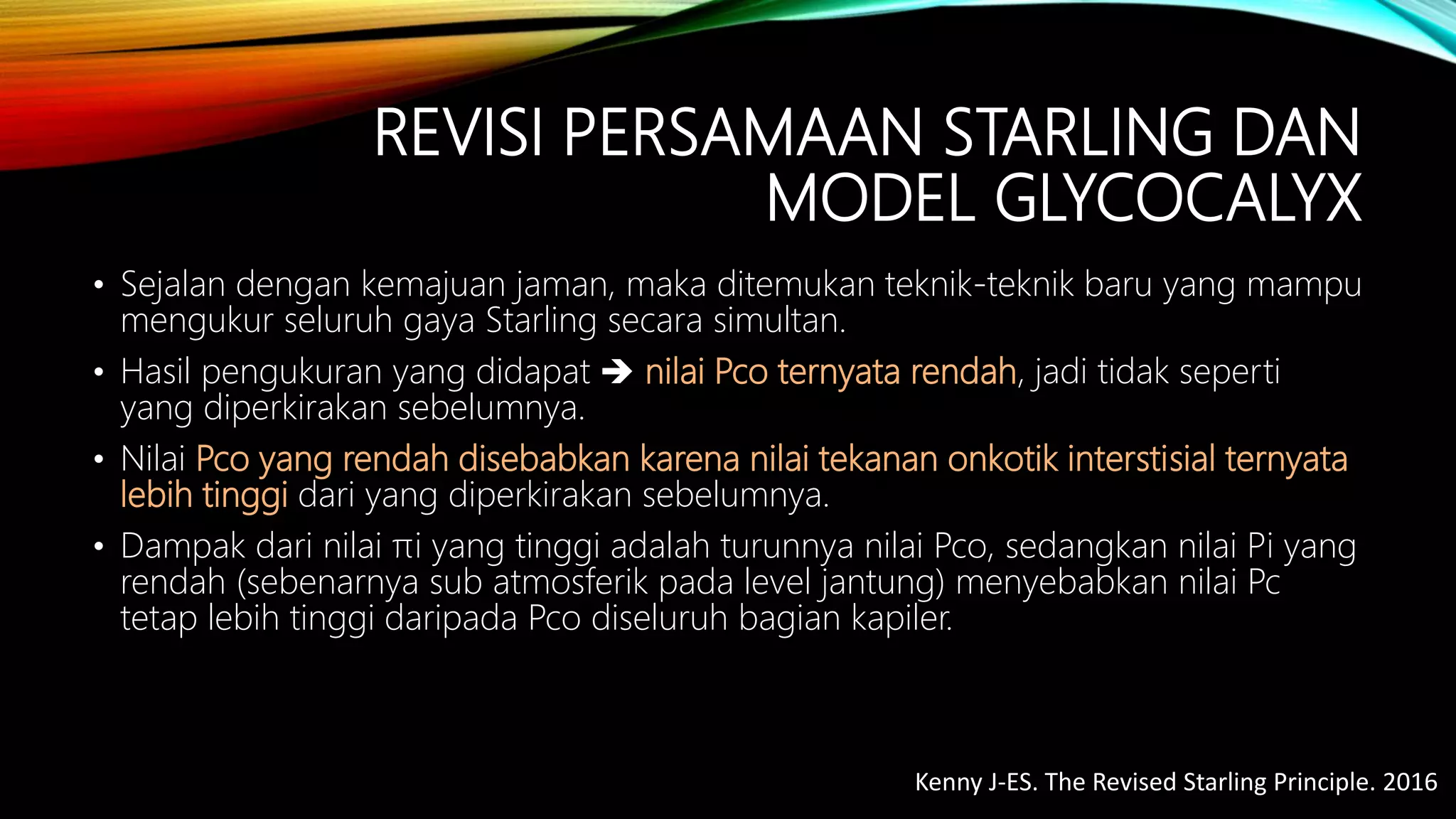 Revised Starling Equation and The Endothelial Glycocalyx (snf_akbar) | PPTX