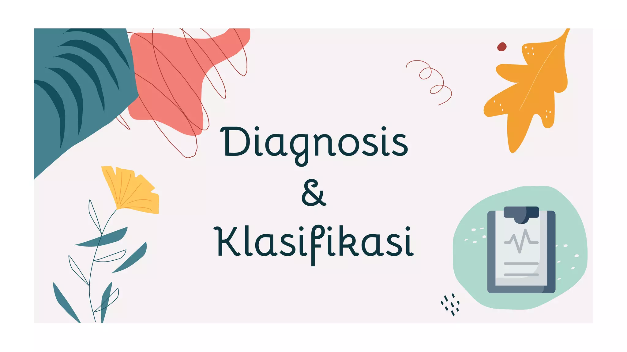 Revisi2 diagnosis dan klasifikasi kusta | PPTX