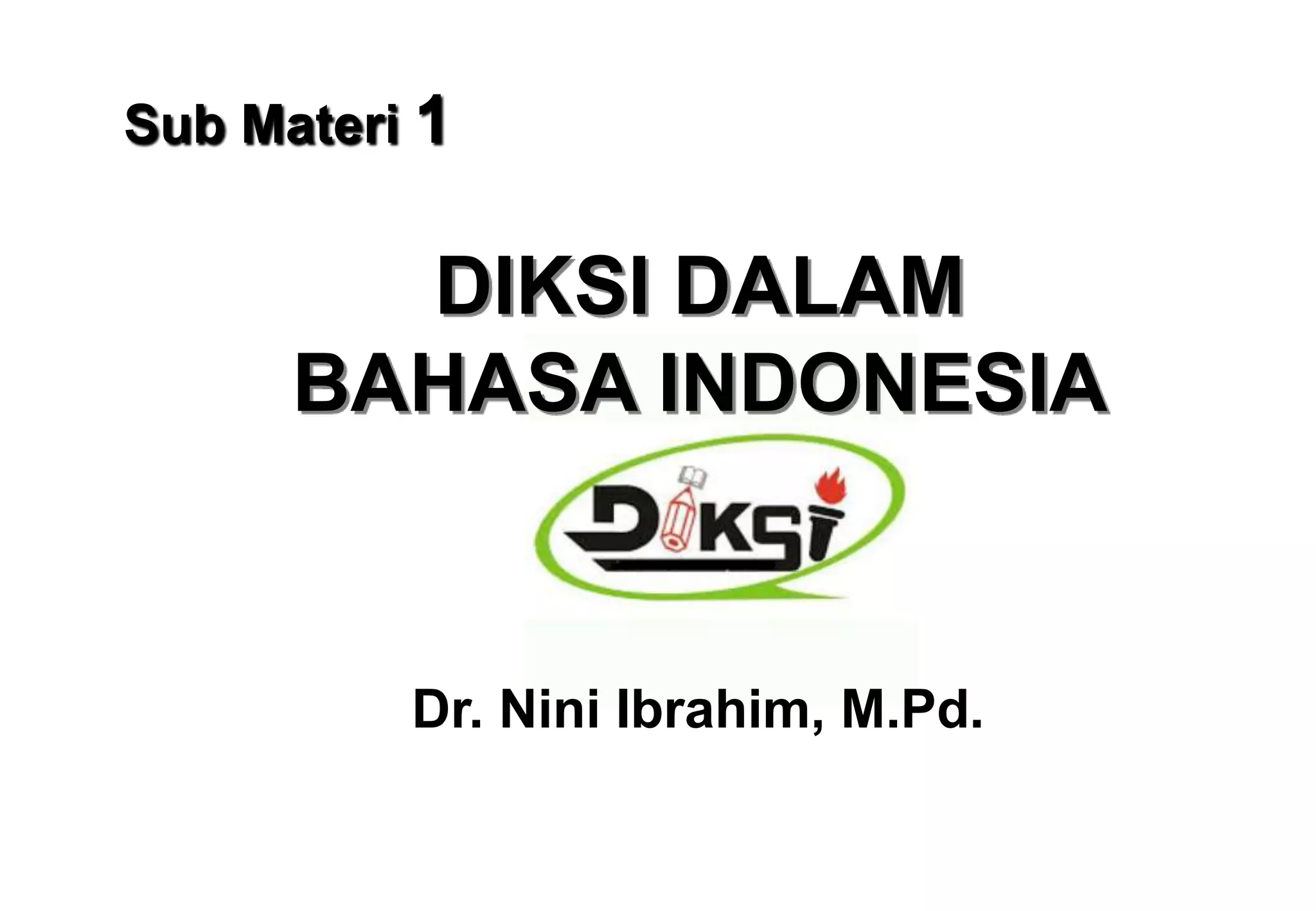 Diksi dan Kalimat Efektif | PPTX