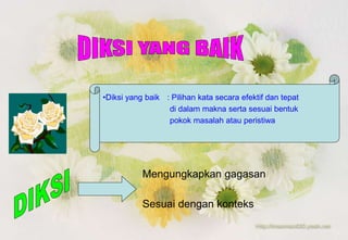 Diksi dan Kalimat Efektif | PPTX