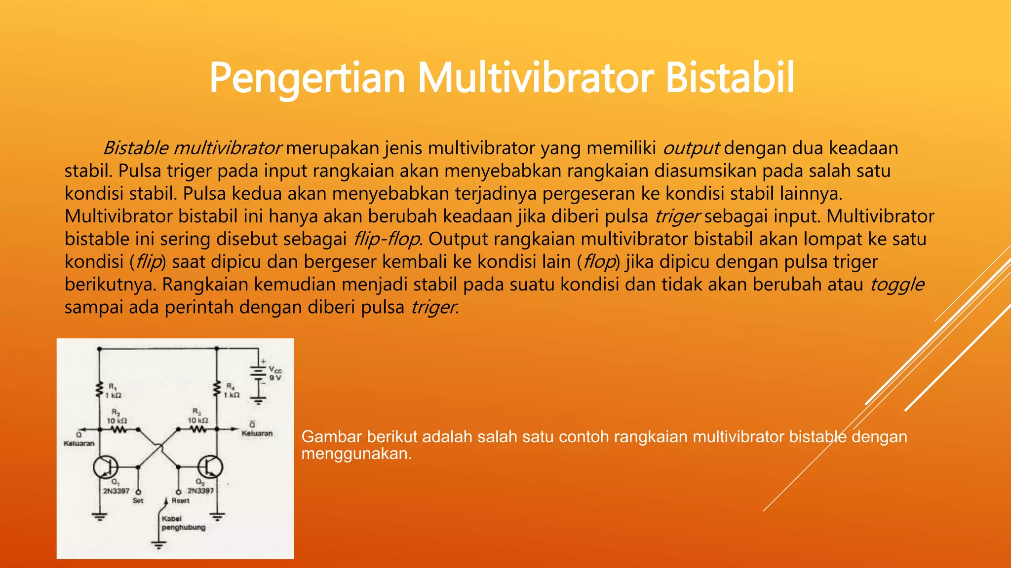 Revisi, multivibrator bistabil | PPT