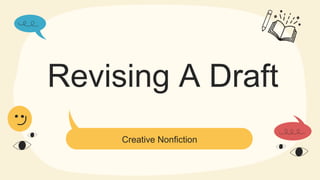 Creative Nonfiction: Revising and Critiquing | PPTX