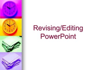 Revising editing power point | PPTX
