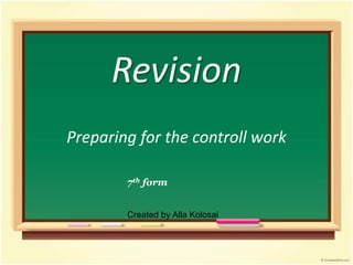 Revision 7 th form | PPT