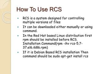 Revision control system (RCS) | PPTX | Operating Systems | Computer ...