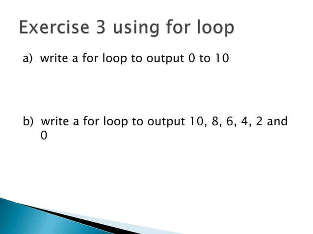 Revision exercises on loop | PPTX | Web Development | Internet