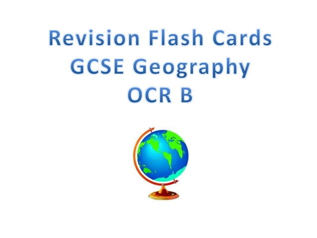 Revision flash cards for GCSE Geography OCR B | PPTX