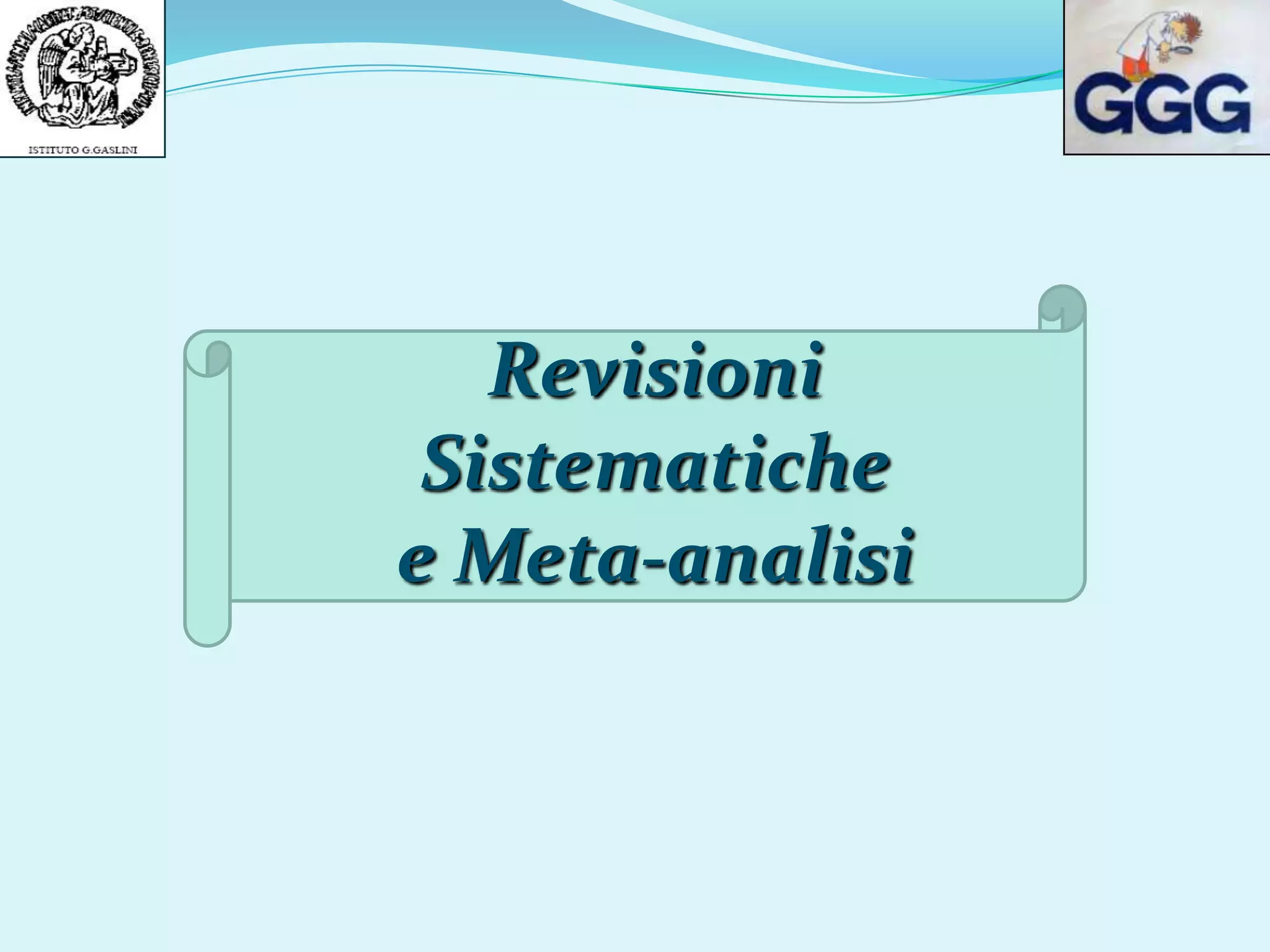 Revisioni sistematiche | PPSX