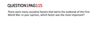 CAMBRIDGE AS HISTORY: THE ORIGINS OF WORLD WAR 1. REVISION: QUESTIONS ...
