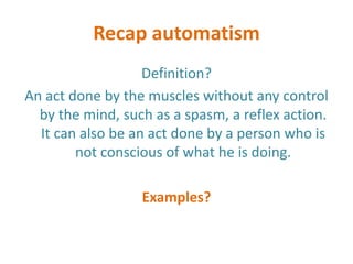 Revision session on AUTOMATISM!!! | PPT