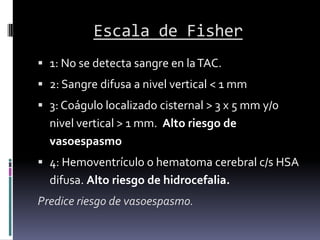 Revision tema hemorragia subaracnoidea | PPT