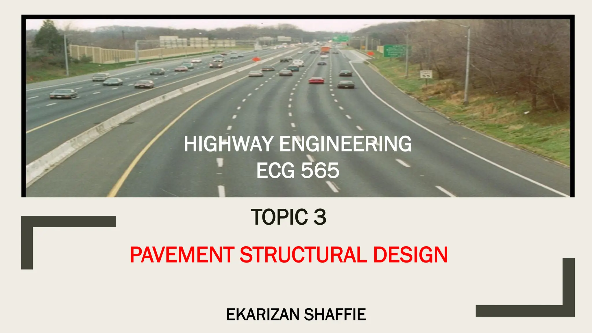 REVISION WEEK 8-ECG565 TOPIC 3-3.3-3.5-PAVEMENT STRUCTURAL DESIGN.pdf