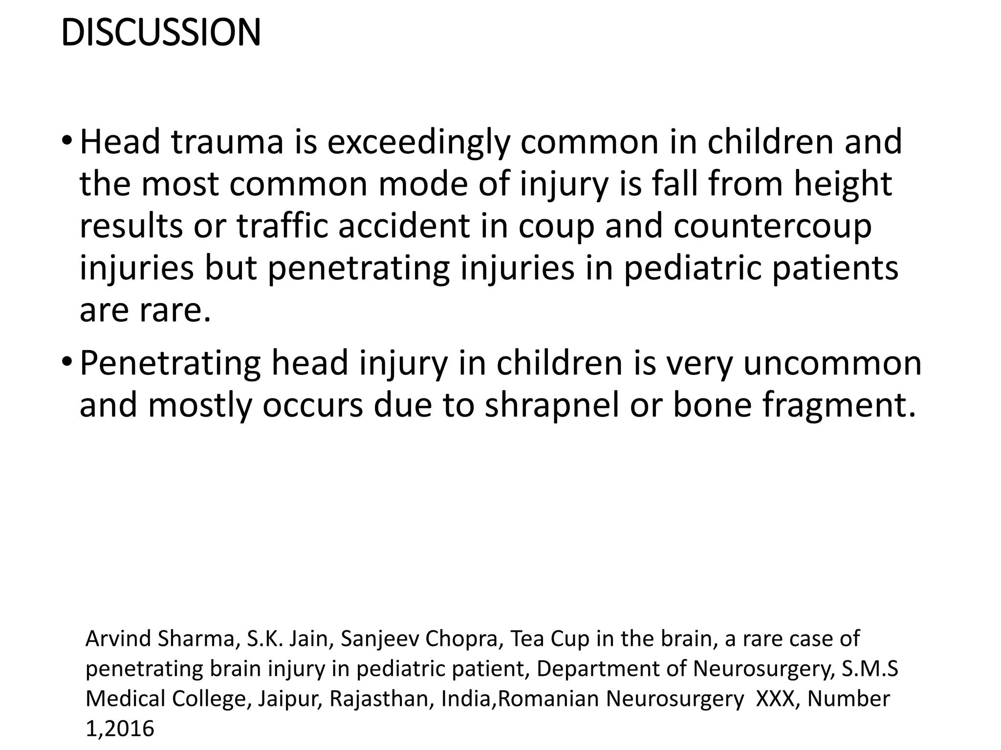 open skull fracture with open brain injury, Prolaps Cerebri | PPTX