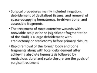 open skull fracture with open brain injury, Prolaps Cerebri | PPTX