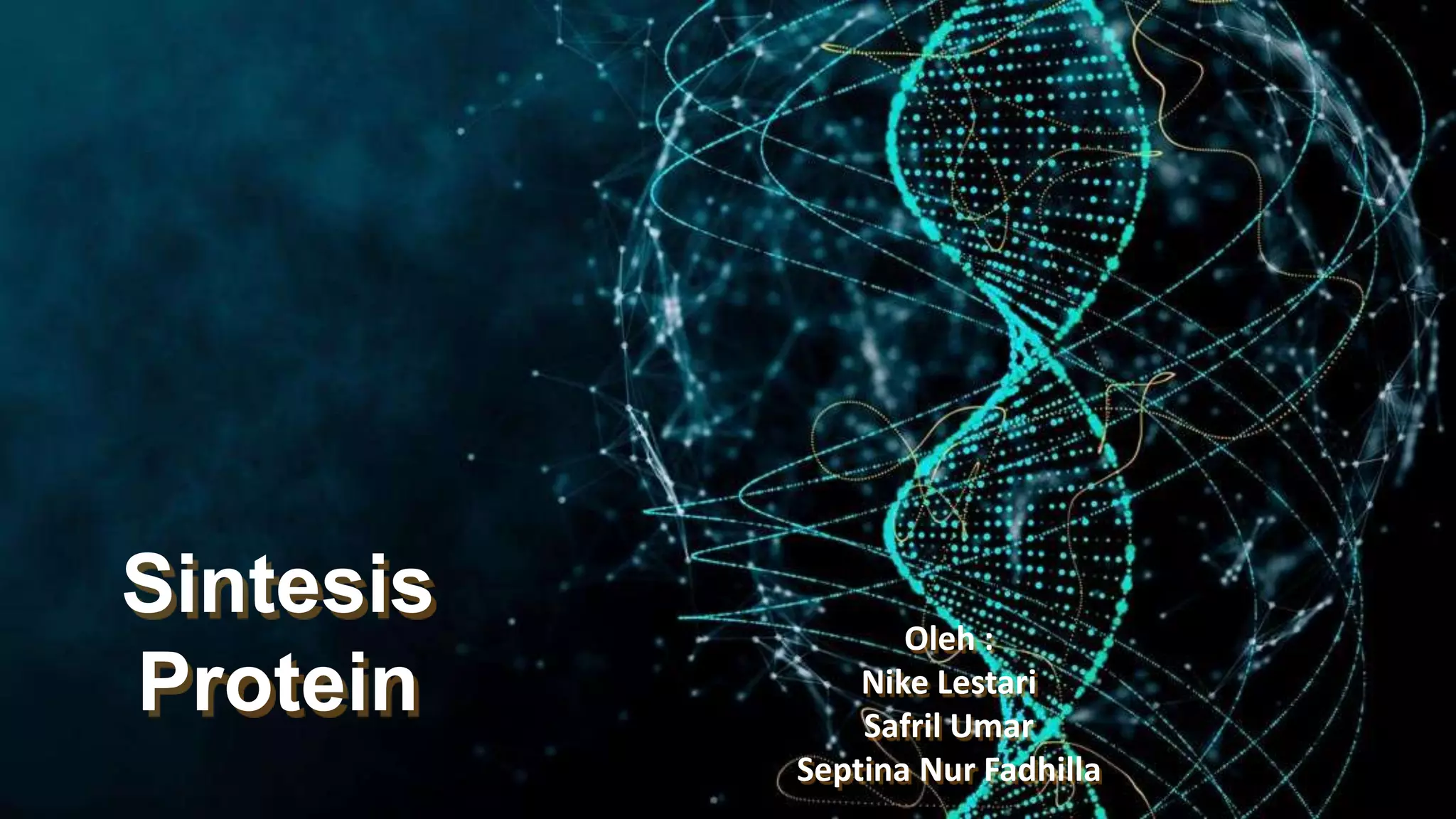 (Revisi) PPT SIntesis Protein.pptx