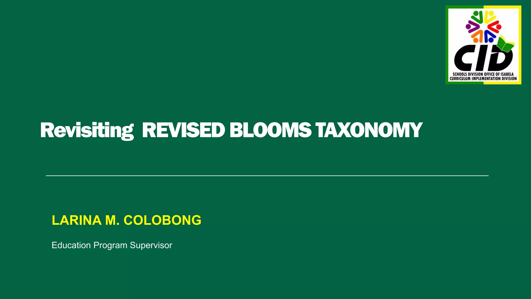 Revisiting_Revised-Blooms-Taxonomy.pptx