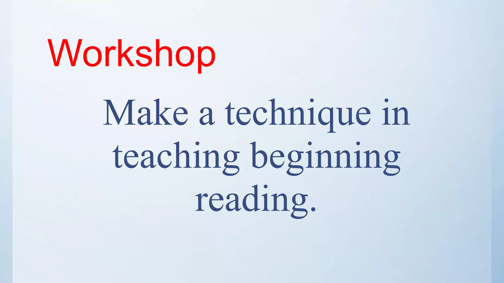 Revisiting Teaching Reading_GinaBanez.pptx