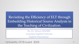 Revisiting the Efficiency of ELT through Embedding Historical Source Analysis in the Teaching of ...