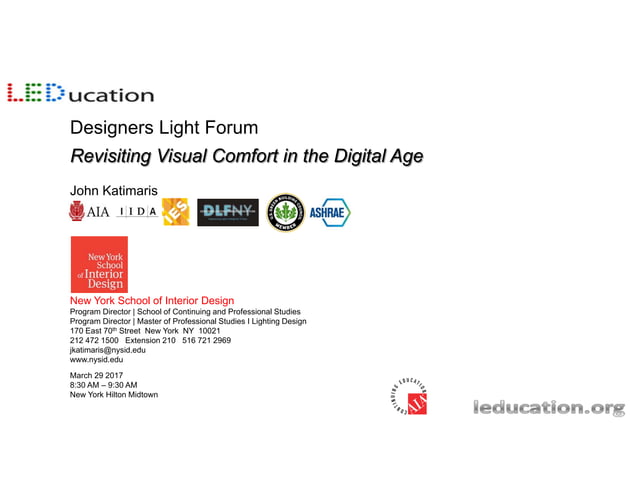 Revisiting Visual Comfort in the Digital Age by John Katimaris | PPT