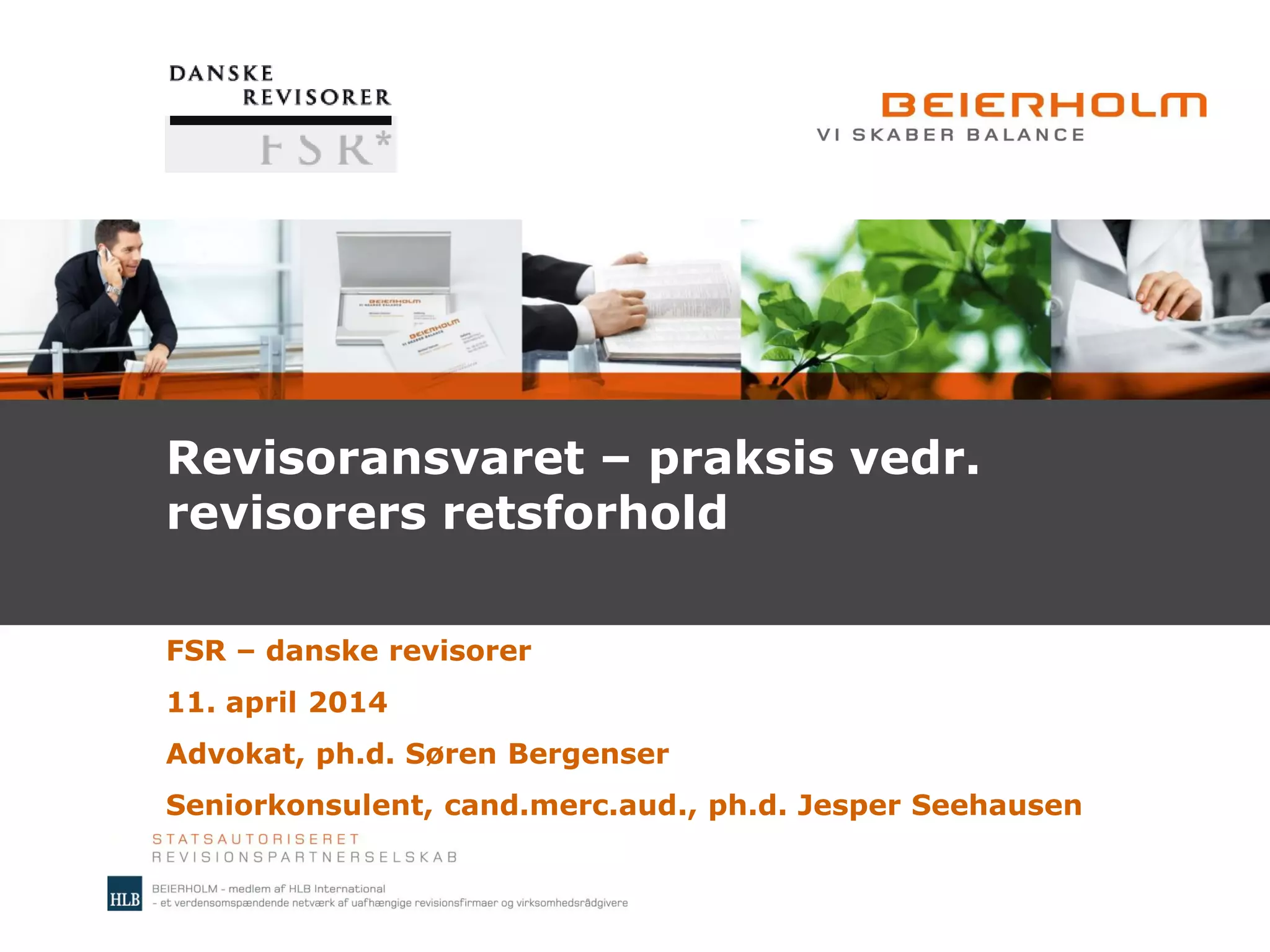 Revisoransvaret - praksis vedr. revisorers retsforhold | PPT
