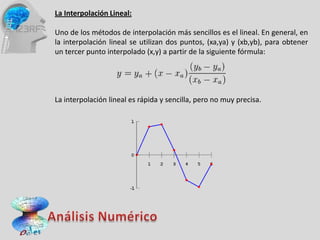 Interpolacion en el Analisi Numerico. | PPTX