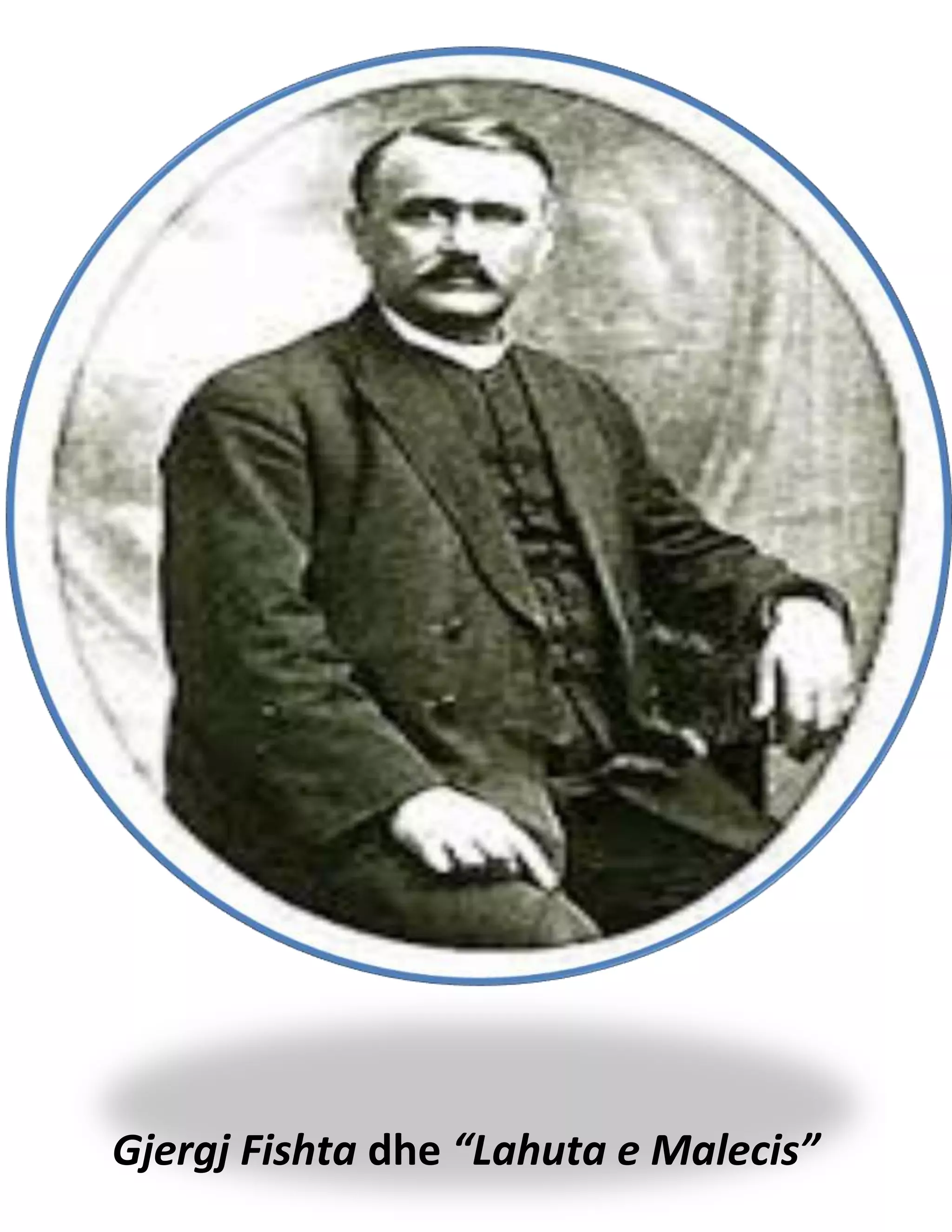 Gjergj fishta dhe "Lahuta e Malecis" | DOCX