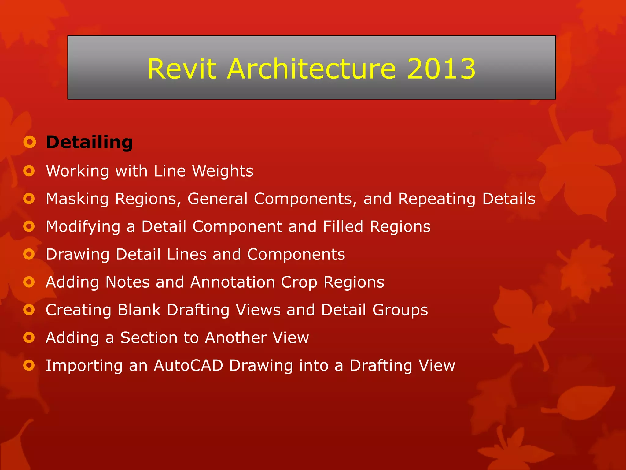 Revit architecture 2013 course | PPTX | Civil Engineering Industry | Industries