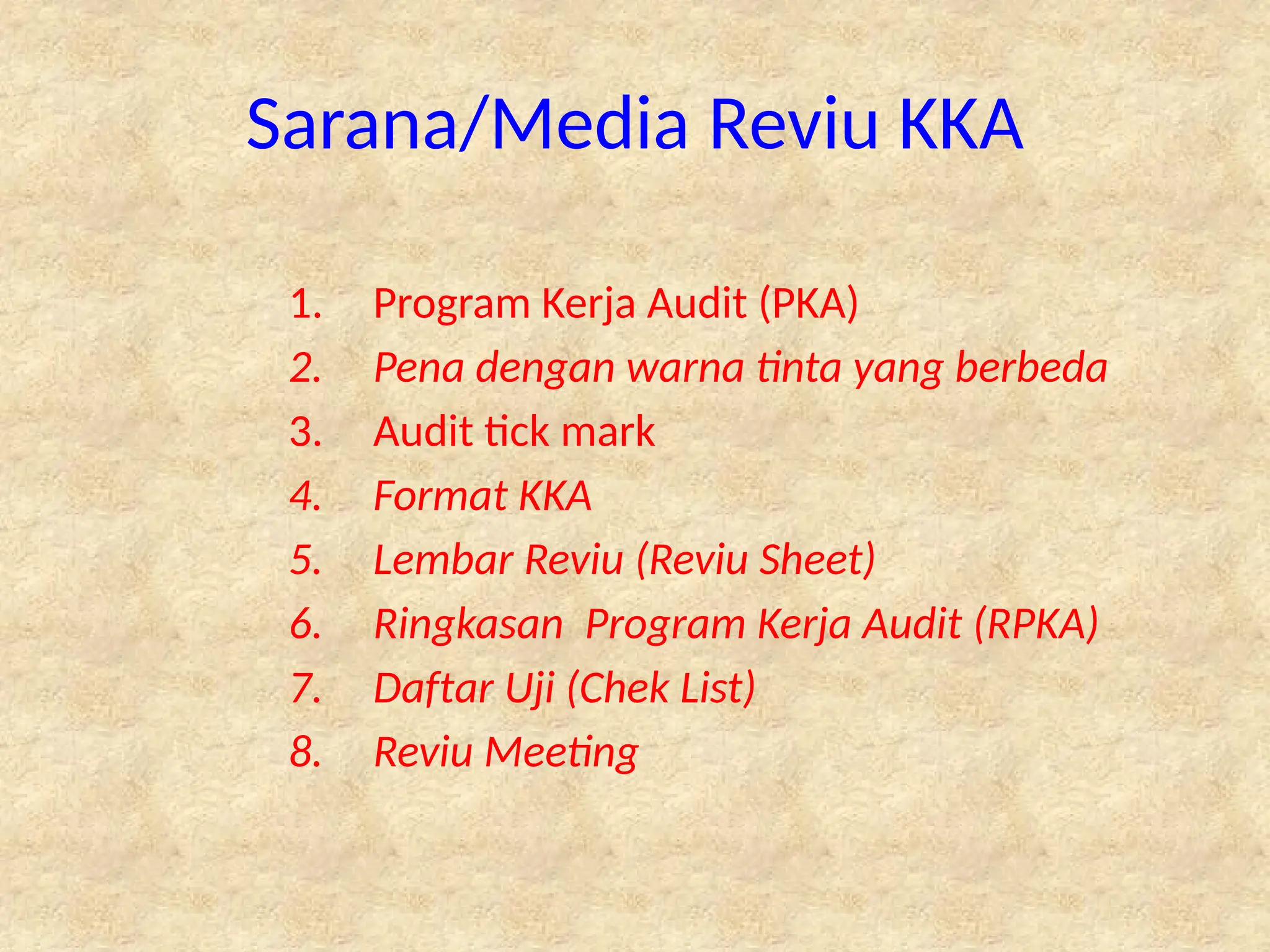 Reviu Kertas Kerja Audit sebagai Bahan Materi Diklat Auditor Muda | PPTX