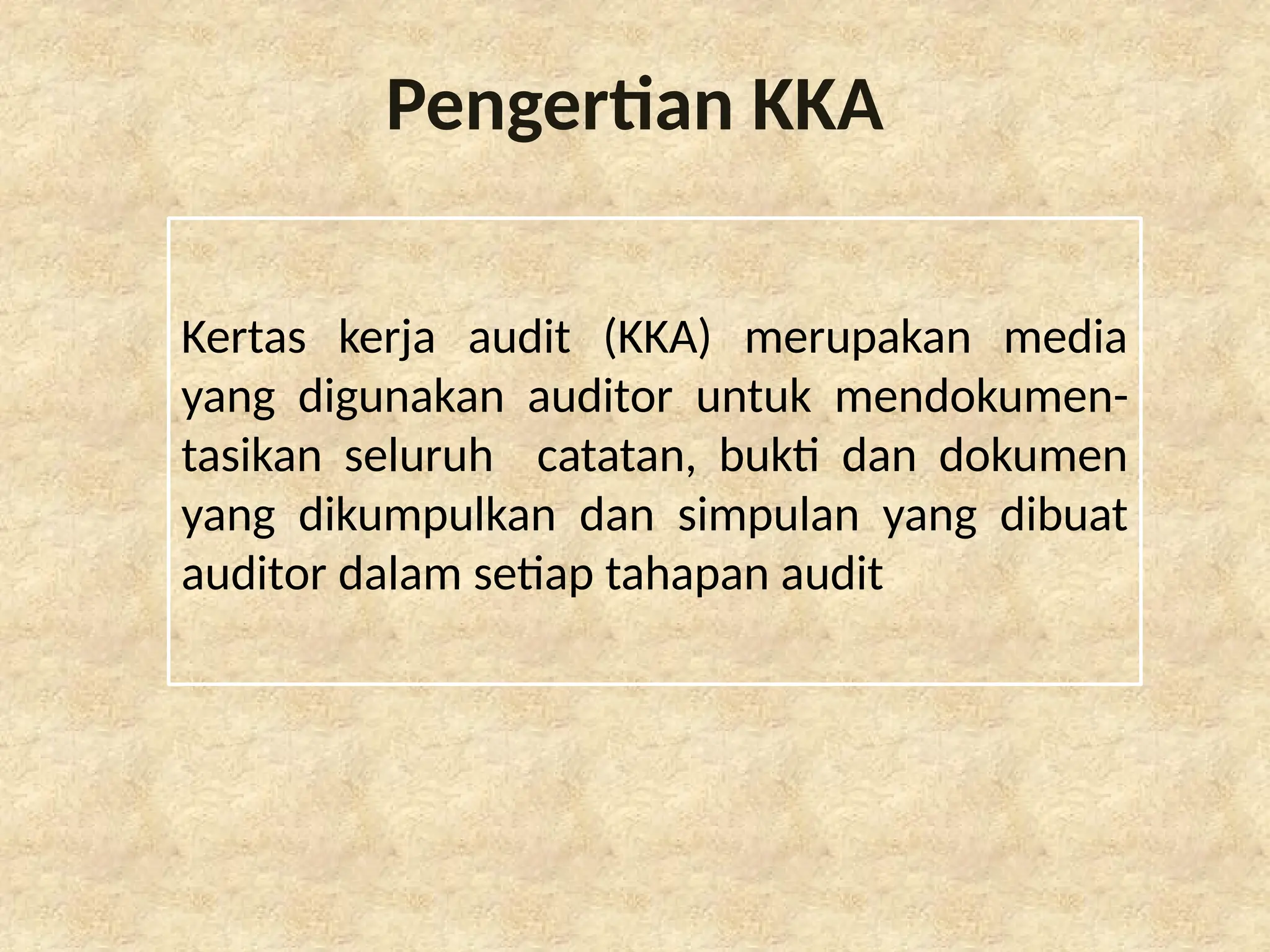 Reviu Kertas Kerja Audit sebagai Bahan Materi Diklat Auditor Muda | PPTX