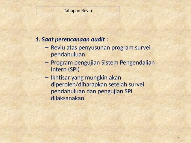Reviu Kertas Kerja Audit sebagai Bahan Materi Diklat Auditor Muda | PPTX