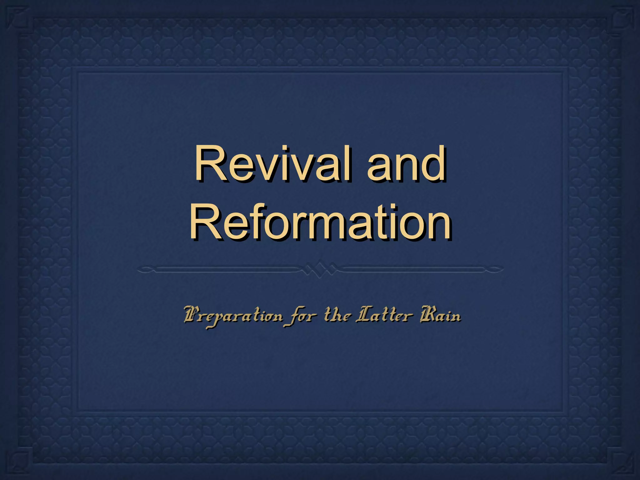 Revival and Reformation for Seventh-day Adventists | PPT