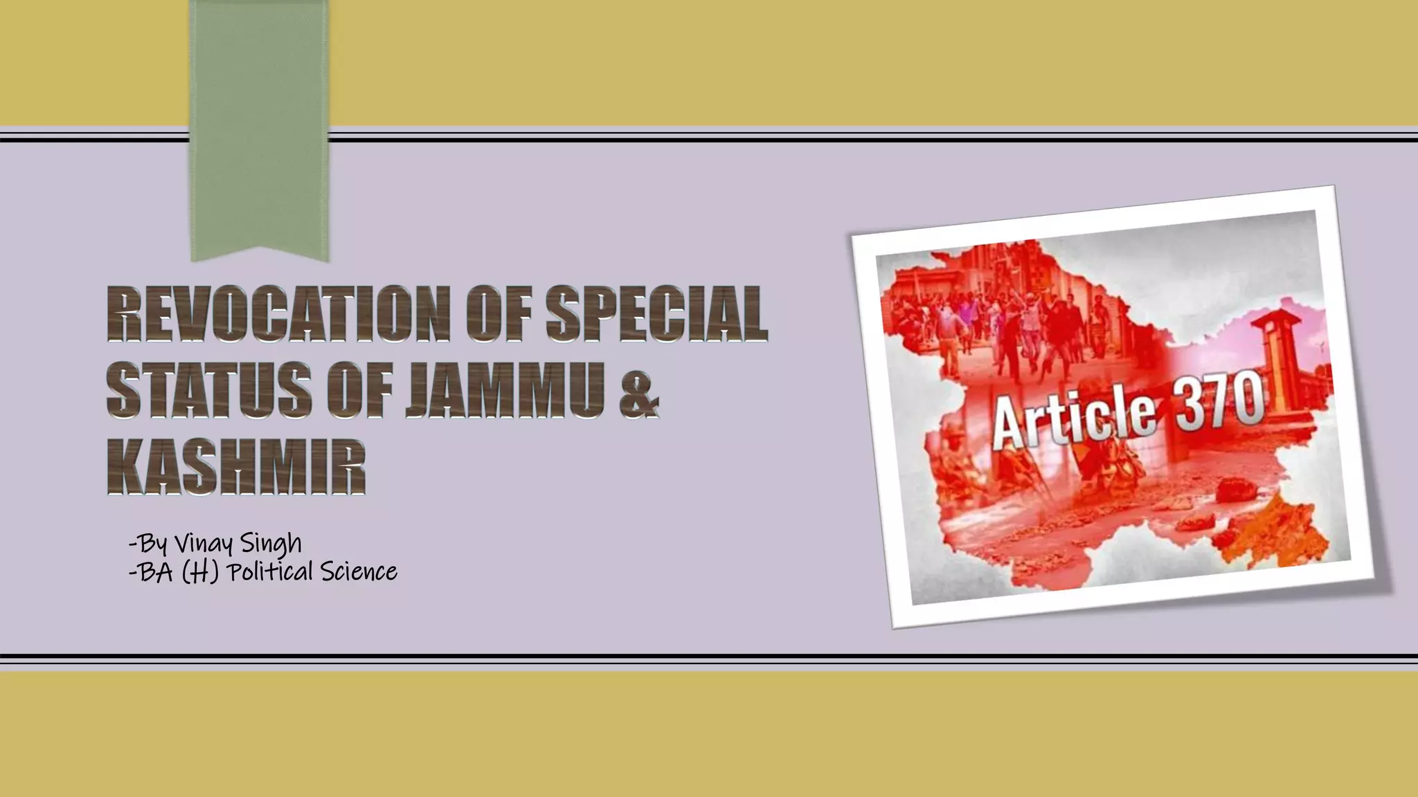 Revocation of Article 370 | PPT