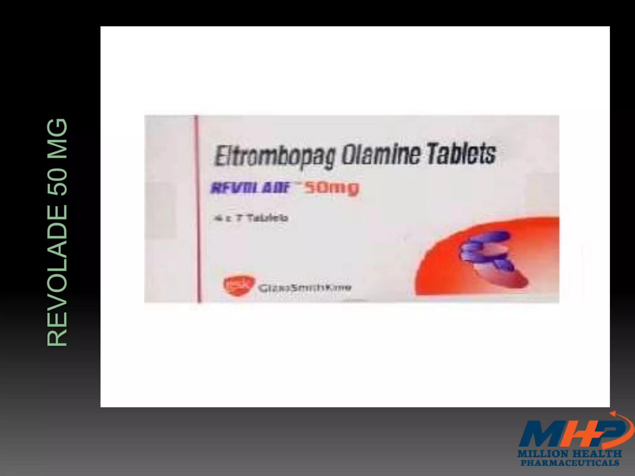 Revolade 50 mg (eltrombopag) daily | PPT
