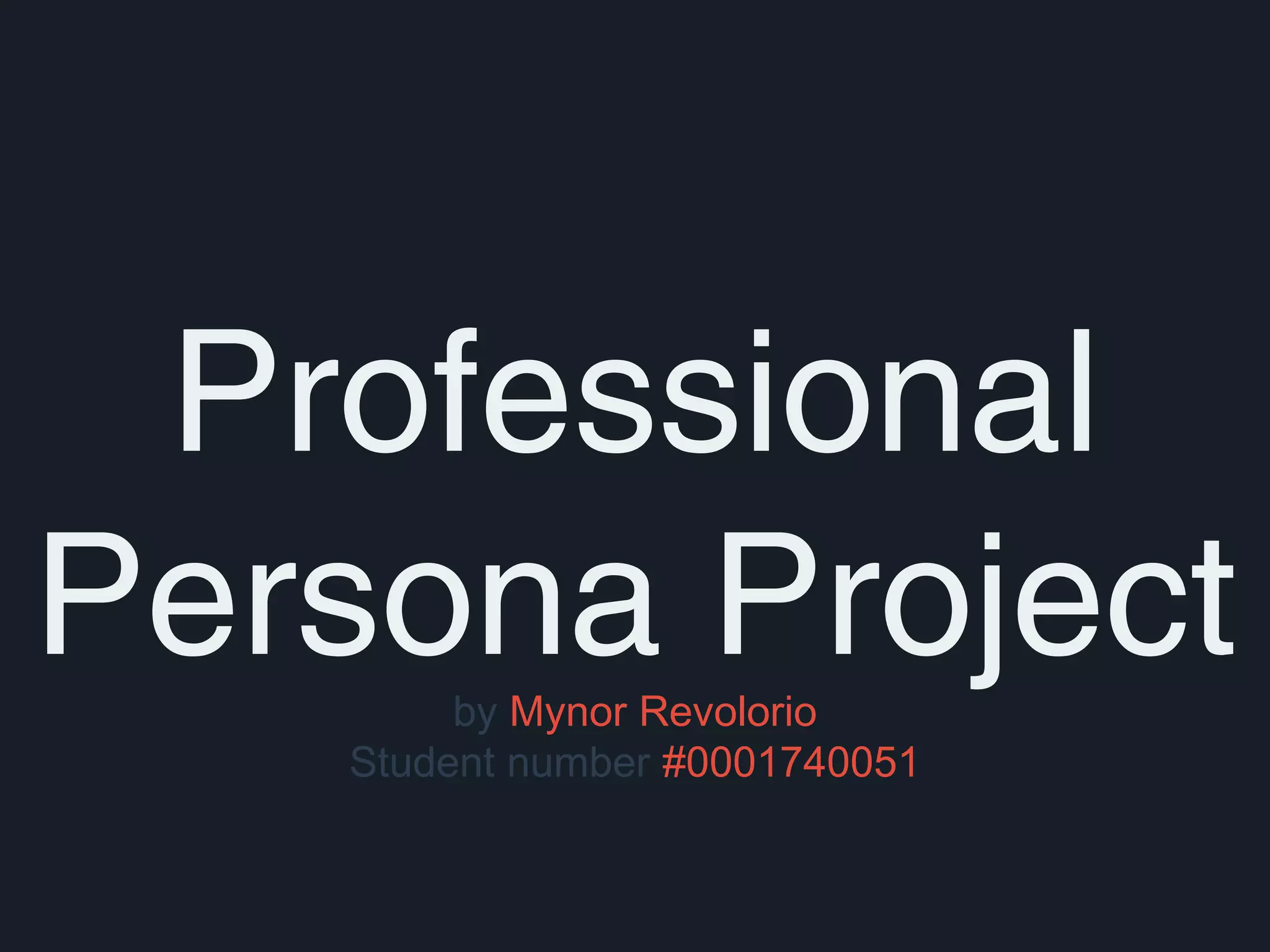 Revolorio mynor professional_persona_project | PPT