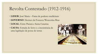 Revolta/Guerra do Contestado | PPTX