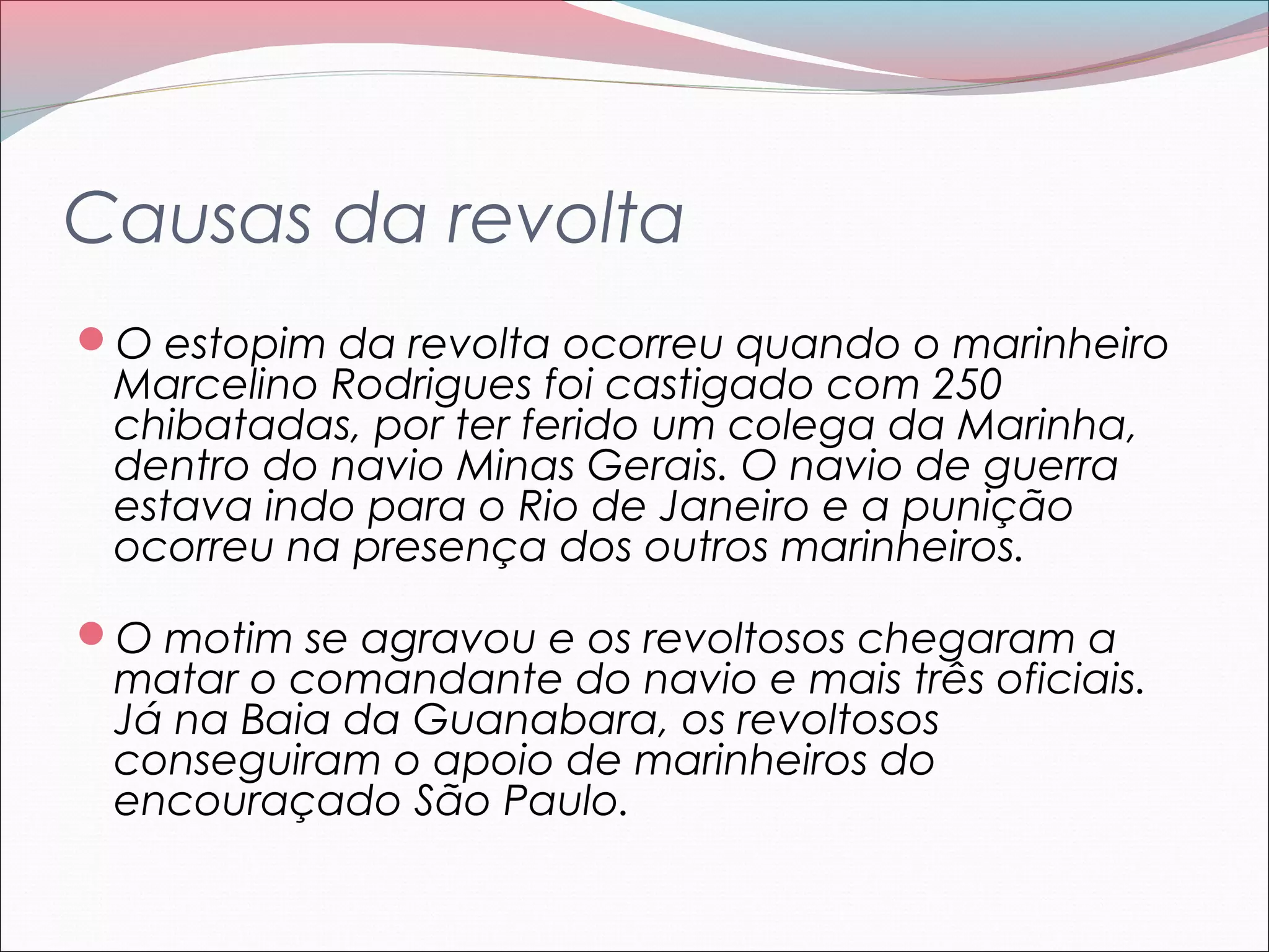 O Que Motivou A Revolta Da Chibata - BINKEDU